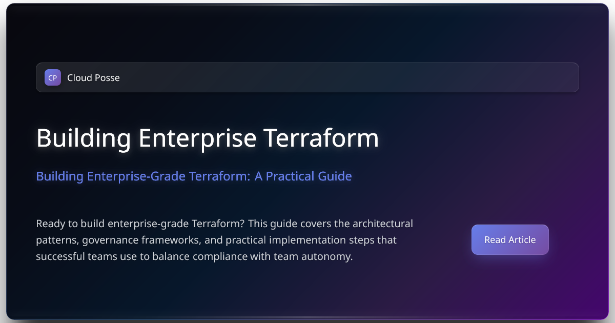 Building Enterprise-Grade Terraform: A Practical Guide