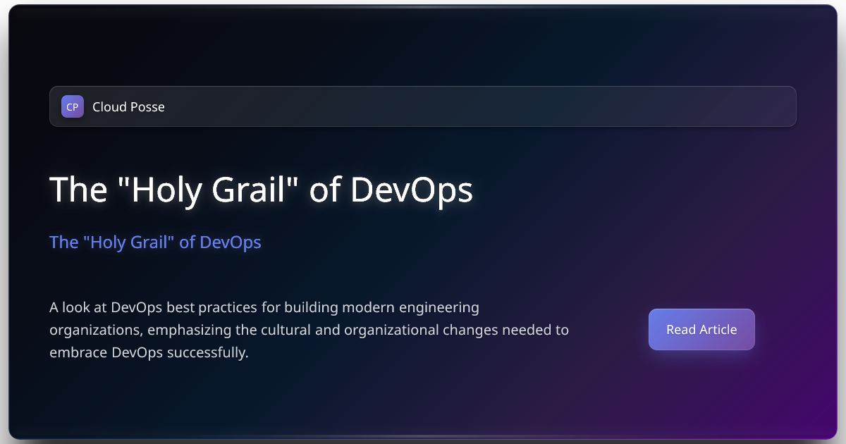 The "Holy Grail" of DevOps
