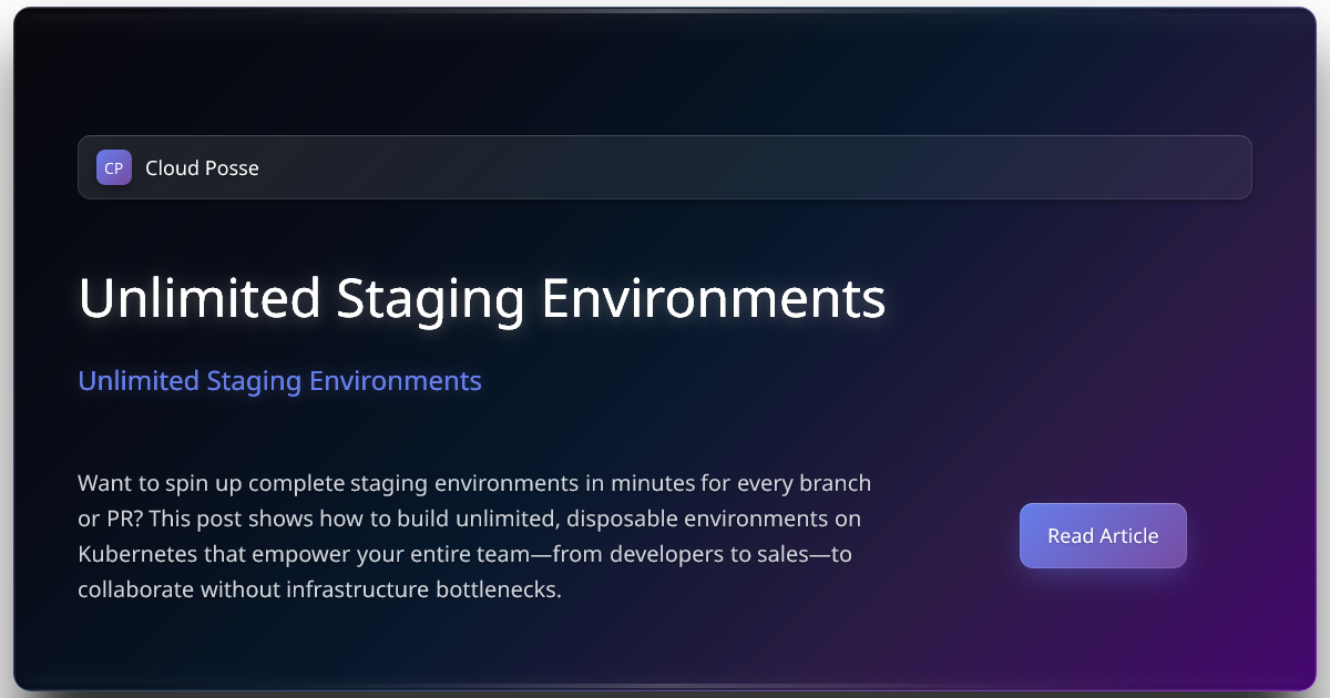 Unlimited Staging Environments