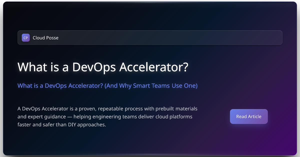 What is a DevOps Accelerator? (And Why Smart Teams Use One)